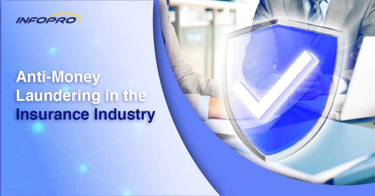 Anti-Money Laundering In The Insurance Industry - INFOPRO